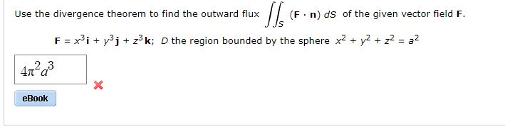 Solved Use the divergence theorem to find the outward flux | Chegg.com