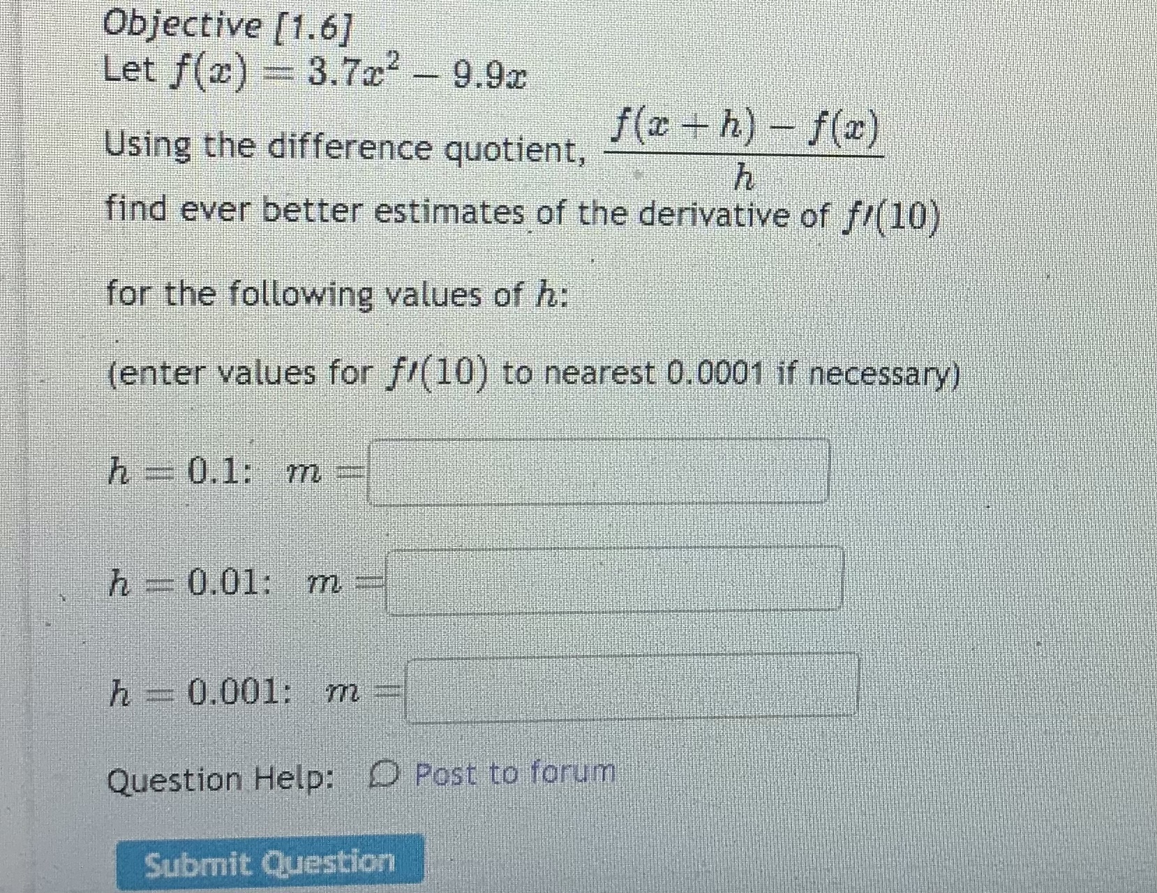 Solved Objective [1.6] Let f(x)=3.7x2−9.9x Using the | Chegg.com
