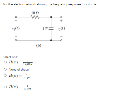 Solved For the electric network shown, the frequency | Chegg.com