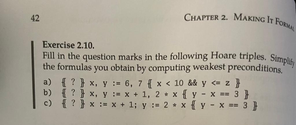 Solved CHAPTER 2. MAKING IT FORMAL 42 Exercise 2.10. Fill in | Chegg.com