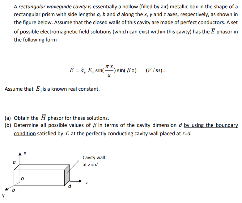 Solved A Rectangular Waveguide Cavity Is Essentially A