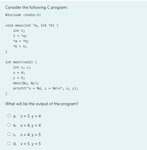 Solved Consider the following C program: #include void | Chegg.com
