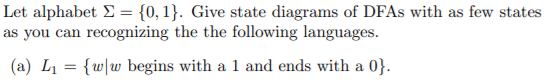 Solved Let alphabet ? = {0,1}. Give state diagrams of DFAs | Chegg.com