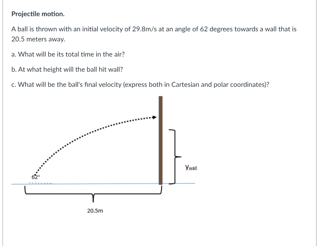 Solved Projectile motion. A ball is thrown with an initial | Chegg.com