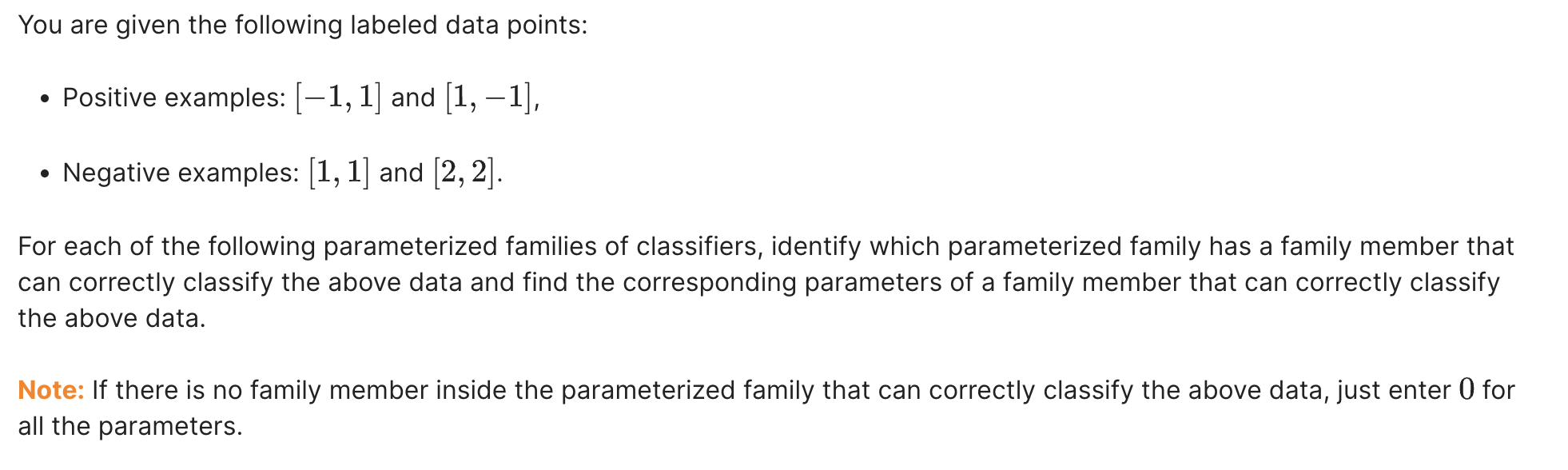 You are given the following labeled data points: • | Chegg.com