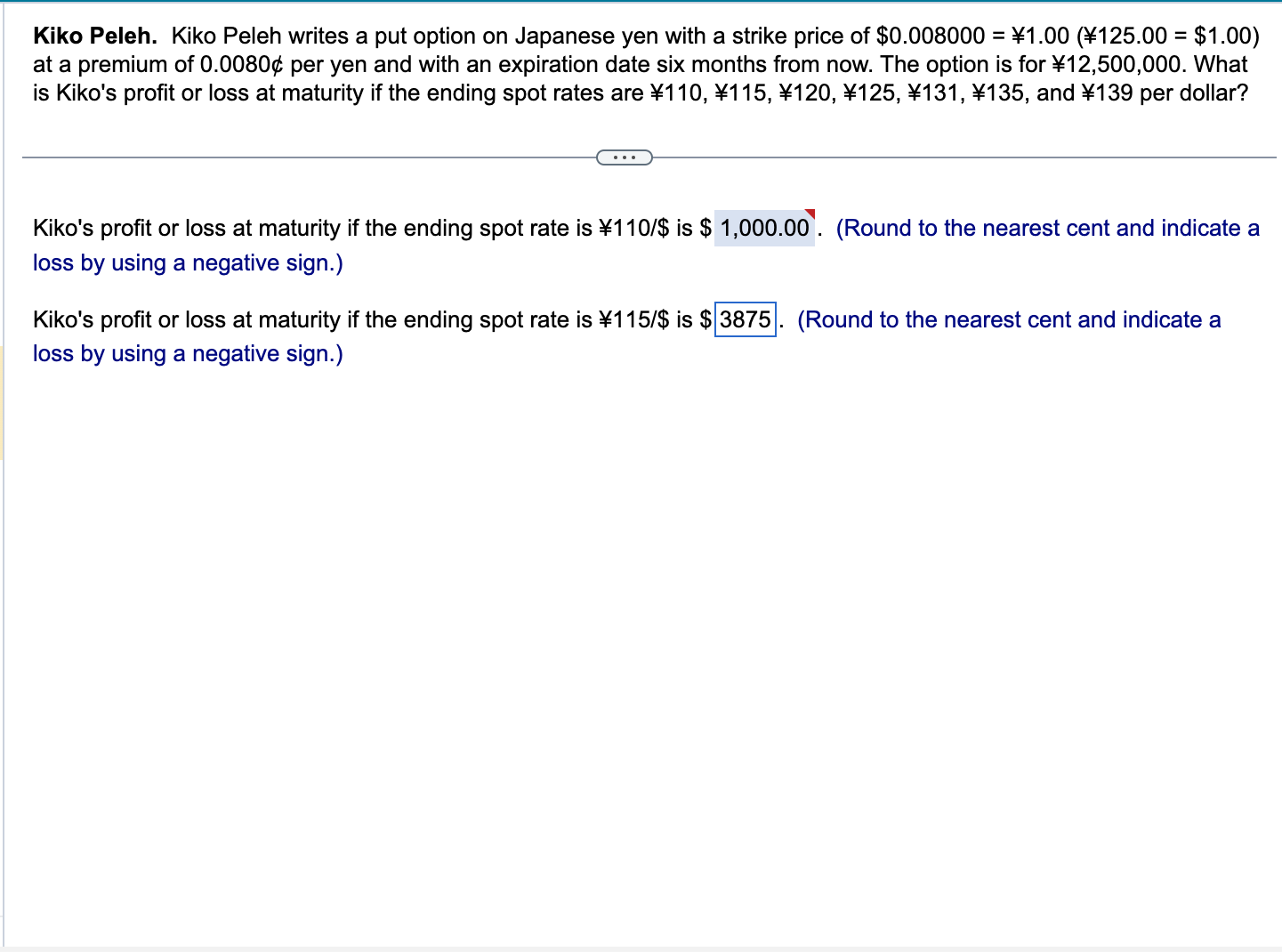 Solved Kiko Peleh. Kiko Peleh writes a put option on | Chegg.com