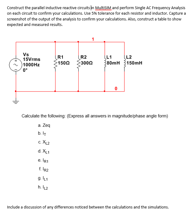 Solved Construct the parallel inductive reactive circuits in | Chegg.com