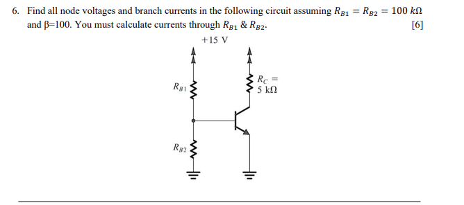 Solved 6. Find all node voltages and branch currents in the | Chegg.com