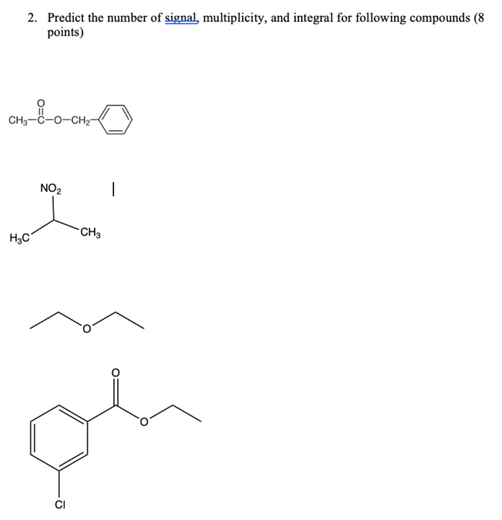 Solved 2. Predict the number of signal multiplicity, and | Chegg.com