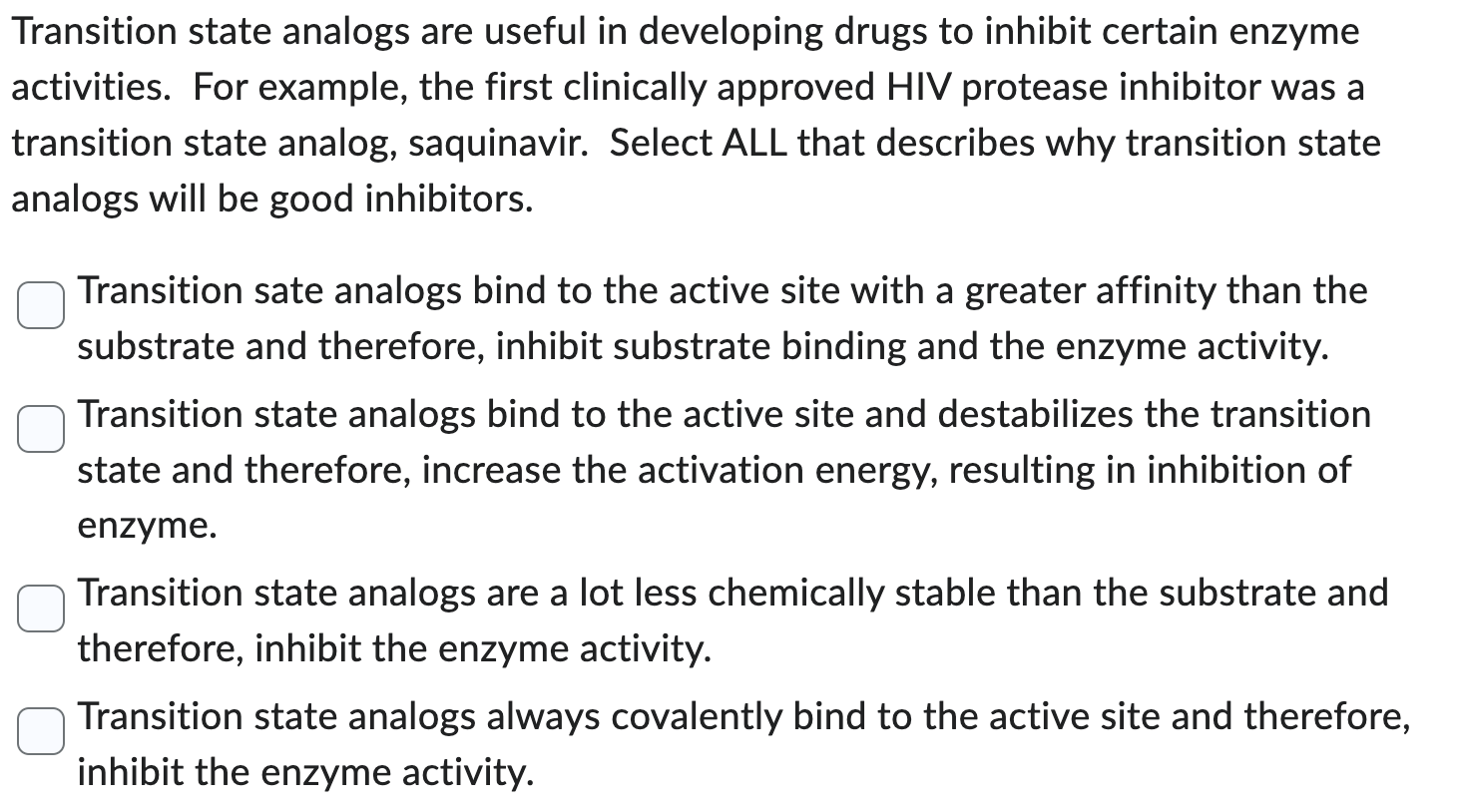 Solved Transition state analogs are useful in developing | Chegg.com