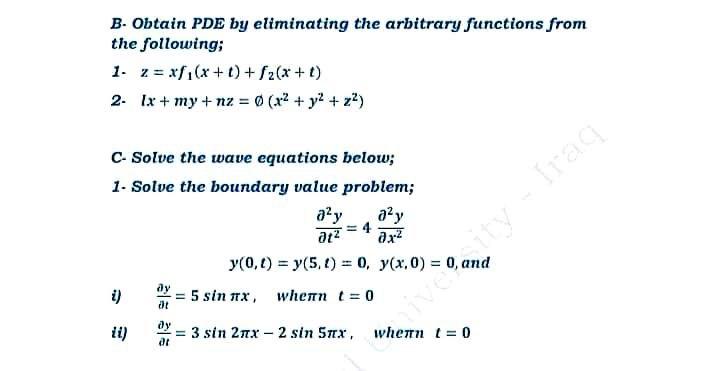 Solved B- Obtain PDE by eliminating the arbitrary functions | Chegg.com