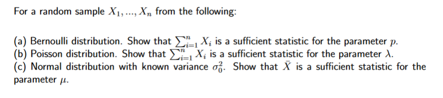 Solved For a random sample X1, ..., Xn from the following: | Chegg.com