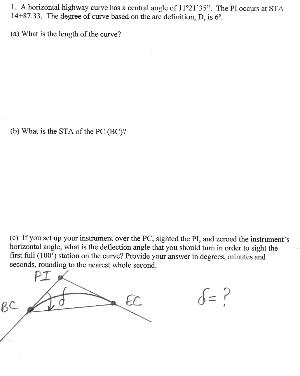 Solved 1. A horizontal highway curve has a central angle of | Chegg.com