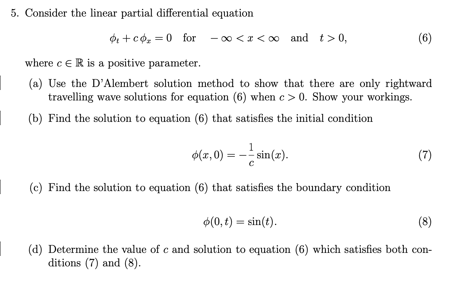 Solved 5. Consider the linear partial differential equation | Chegg.com