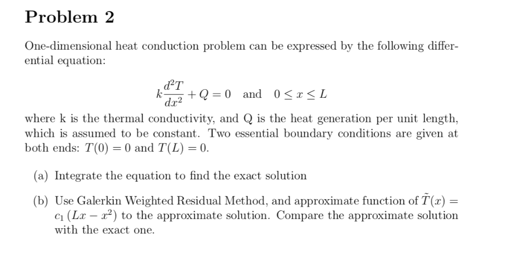 Solved Problem 2 One Dimensional Heat Conduction Problem Can