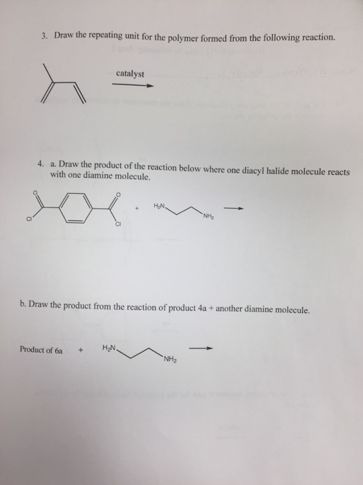 Solved 3. Draw the repeating unit for the polymer formed | Chegg.com