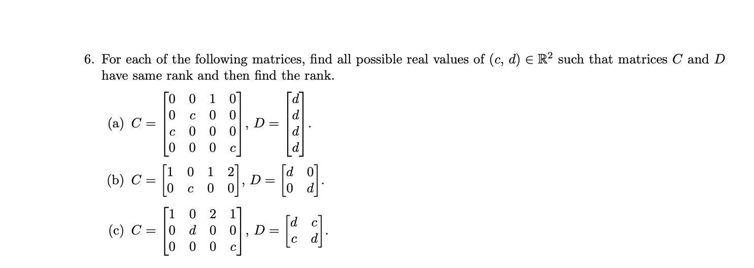 Solved 6. For each of the following matrices, find all | Chegg.com