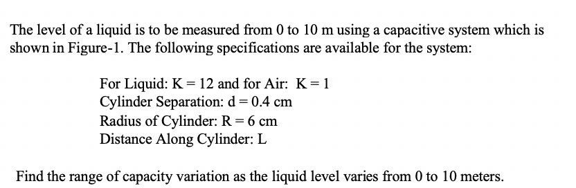 Solved The level of a liquid is to be measured from 0 to 10 | Chegg.com