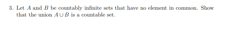 Solved 3. Let A and B be countably infinite sets that have | Chegg.com