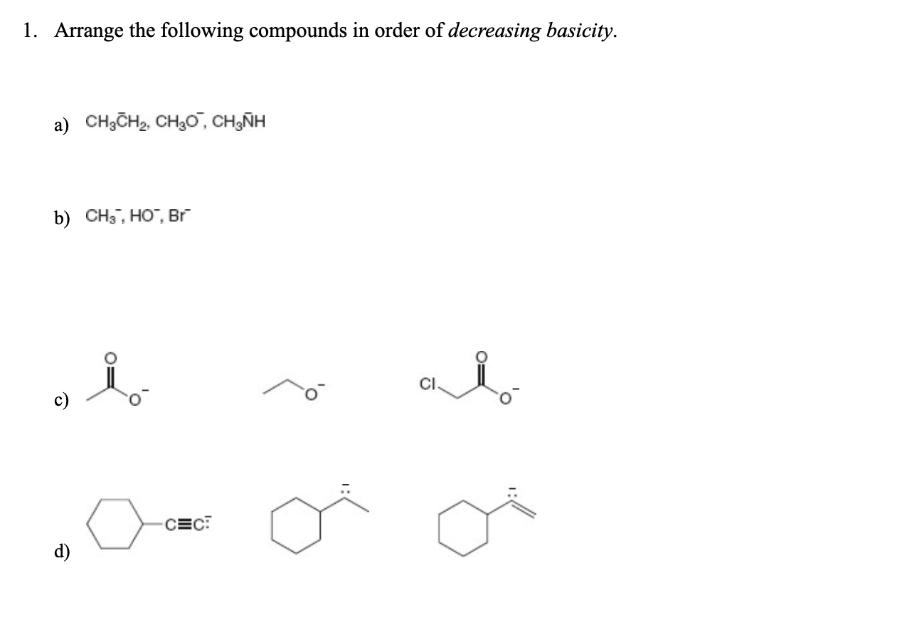 Solved Arrange the following compounds in order of | Chegg.com