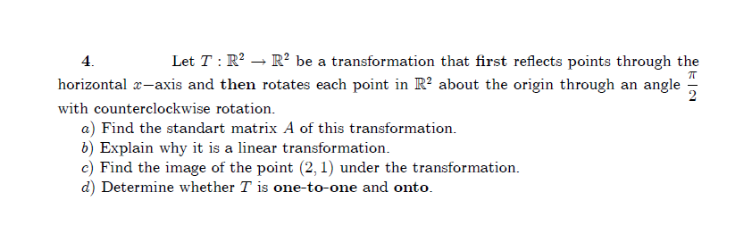Solved 4. Let T:R2→R2 be a transformation that first | Chegg.com