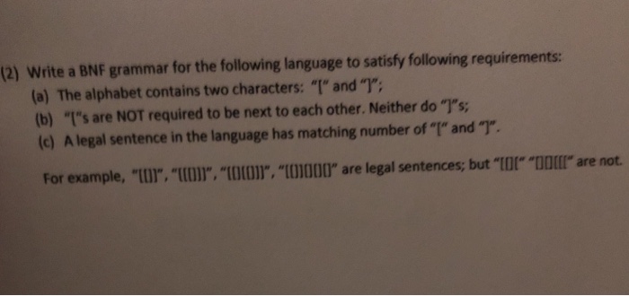 Solved (2) Write a BNF grammar for the following language to | Chegg.com