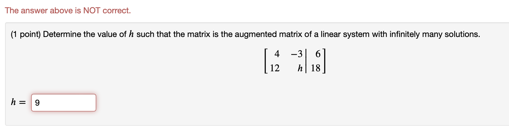 Solved Determine the value of ℎ such that the matrix is the | Chegg.com
