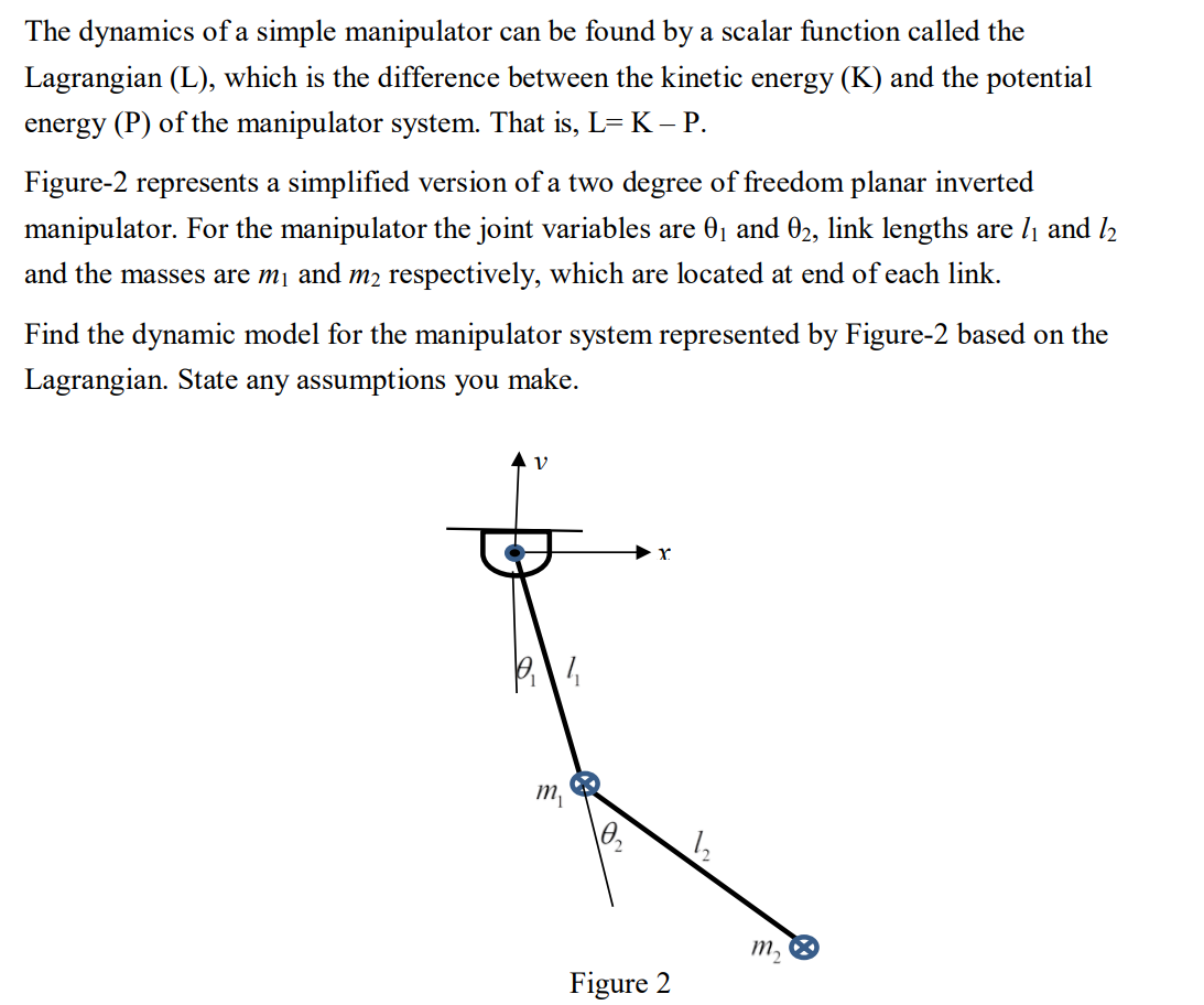 Solved The dynamics of a simple manipulator can be found by | Chegg.com