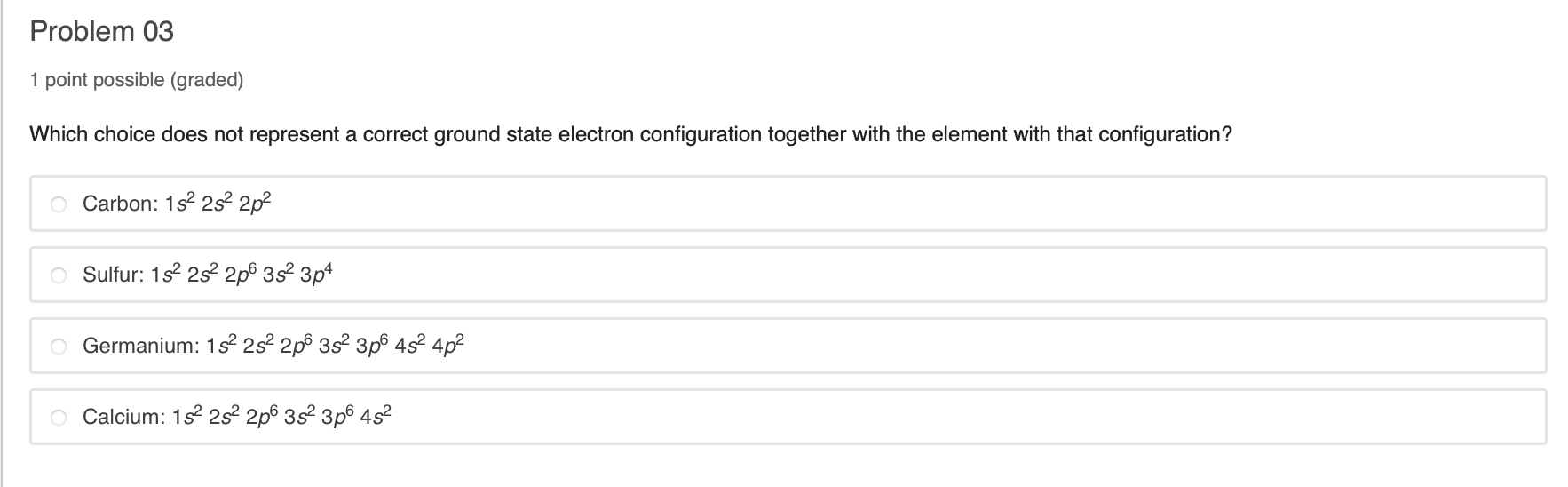 Solved Problem 03 1 point possible (graded) Which choice | Chegg.com