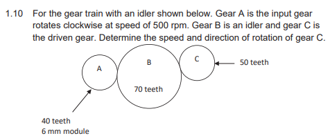Solved 1.10 For the gear train with an idler shown below. | Chegg.com