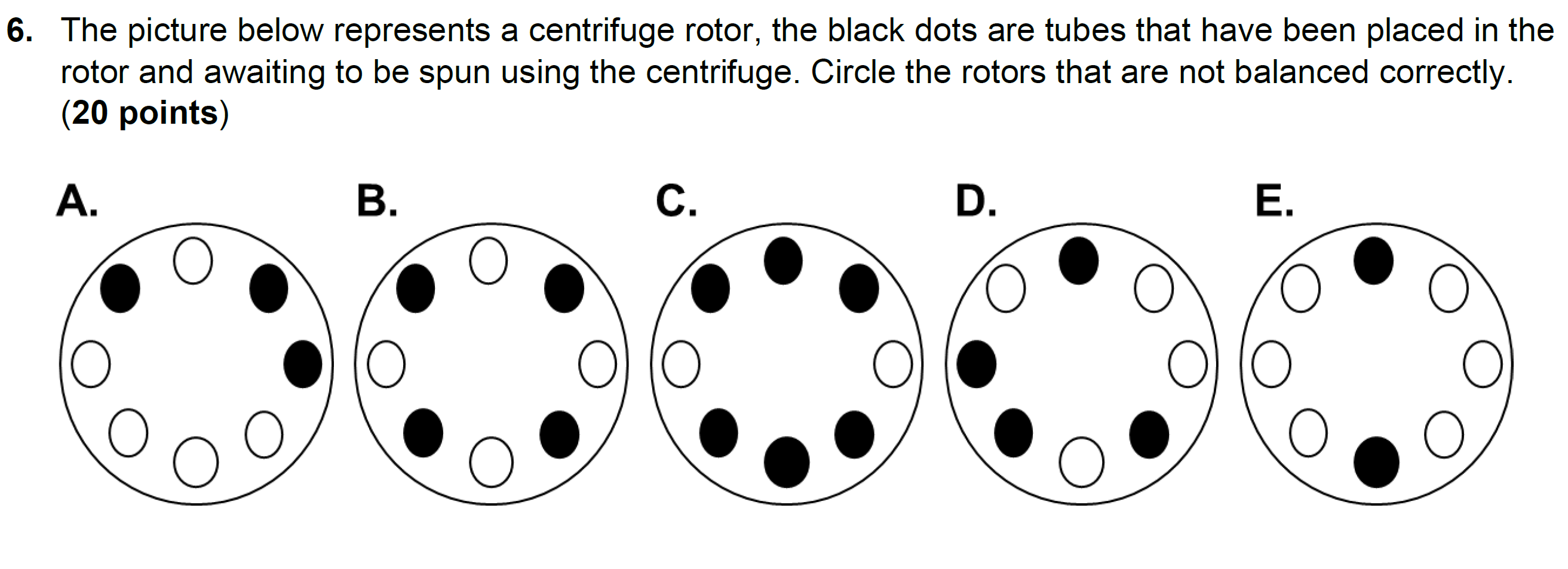 Solved 6. The picture below represents a centrifuge rotor, | Chegg.com
