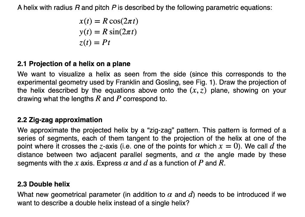 Solved A helix with radius R and pitch Pis described by the | Chegg.com
