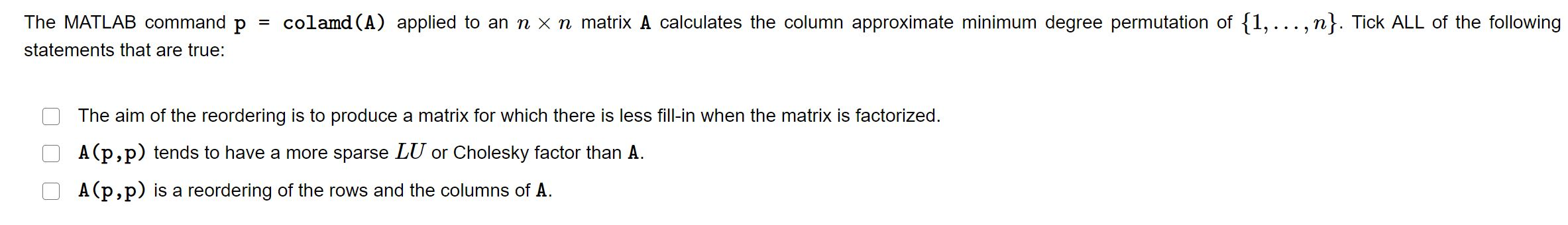 Solved The MATLAB command p statements that are true: colamd | Chegg.com