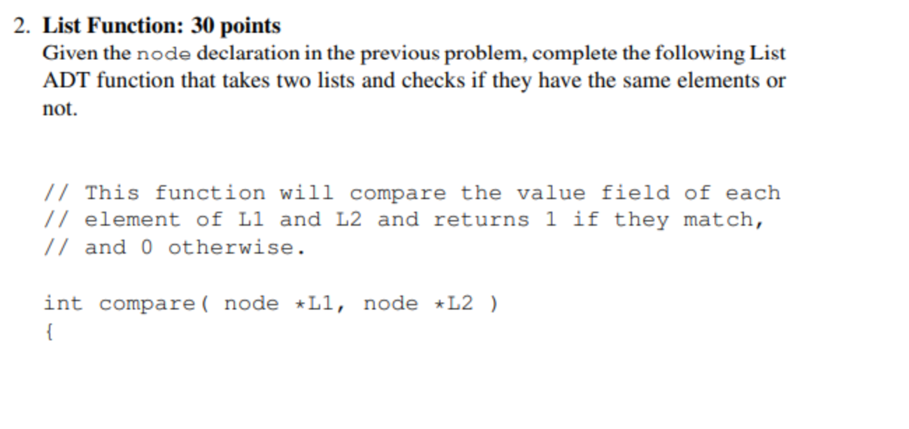 Solved 2. List Function: 30 points Given the node | Chegg.com