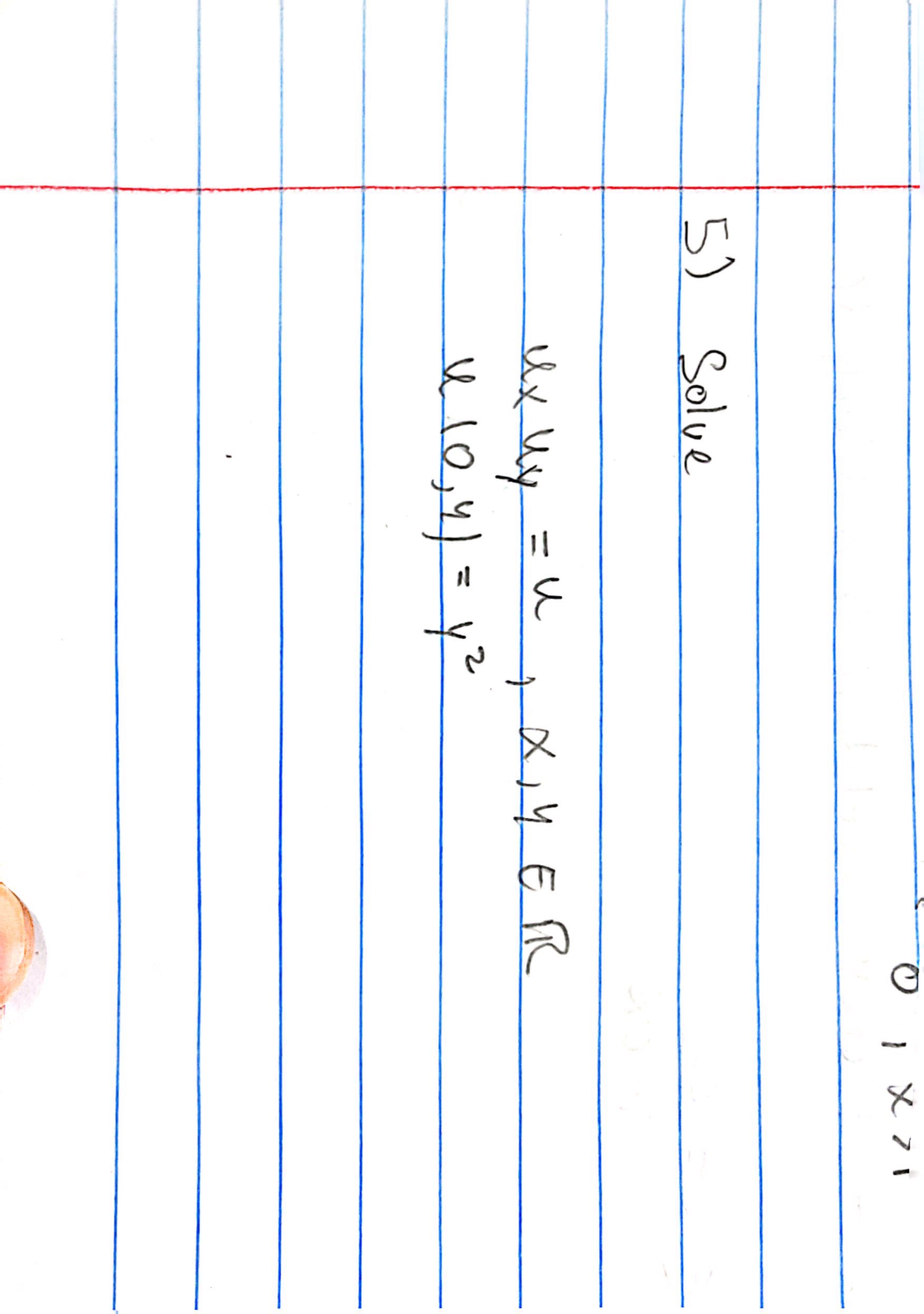 Solved 5) Solve uxuy=u,x,y∈Ru(0,y)=y2 | Chegg.com