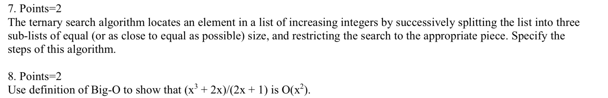 Solved 7 Points 2 The Ternary Search Algorithm Locates An