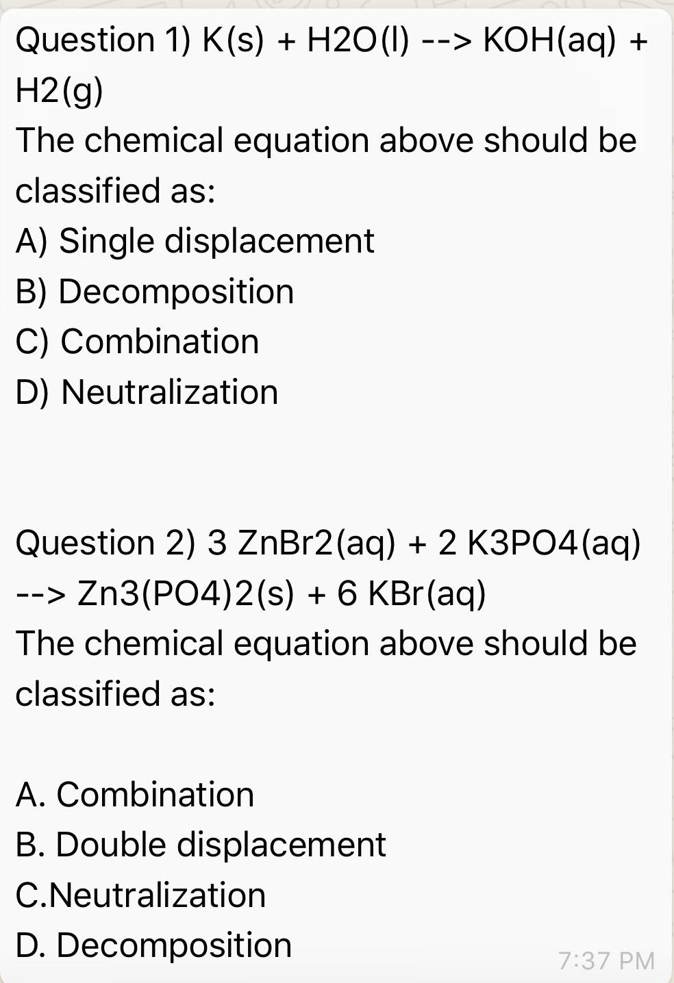 Solved Question 1) K(s) + H20(1) --> KOH(aq) + H2(g) The | Chegg.com