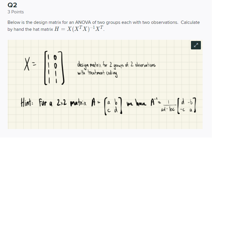 Solved Q2 3 Points Below is the design matrix for an ANOVA | Chegg.com