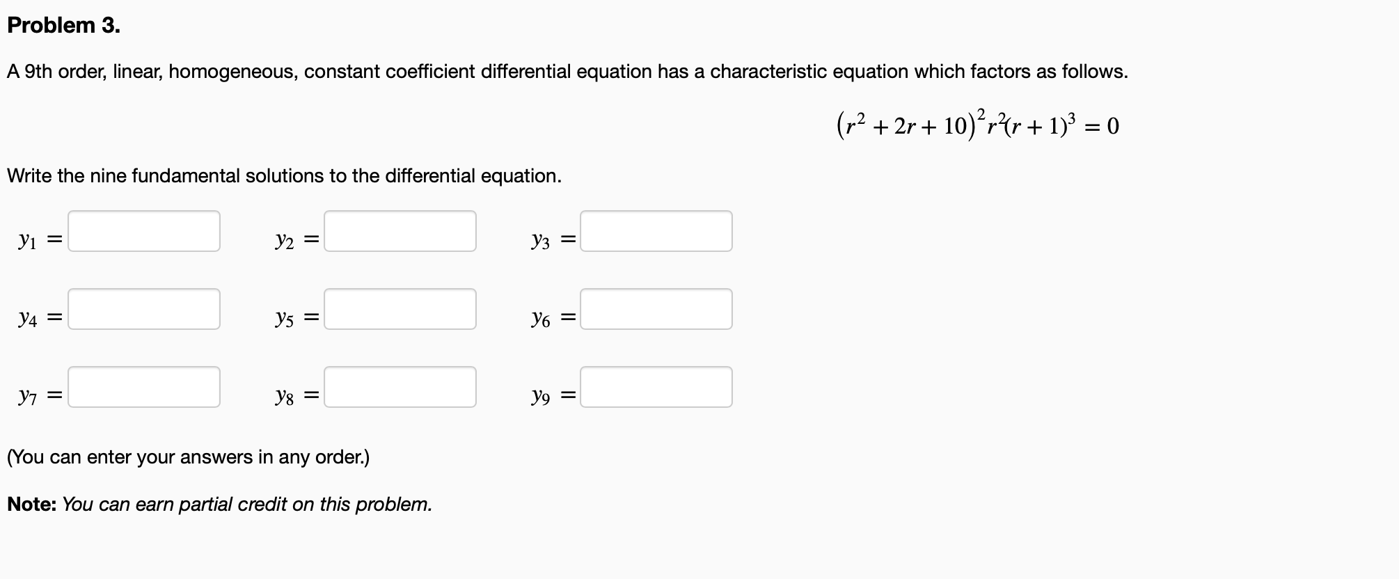 Solved Problem 3. A 9th order, linear, homogeneous, constant | Chegg.com