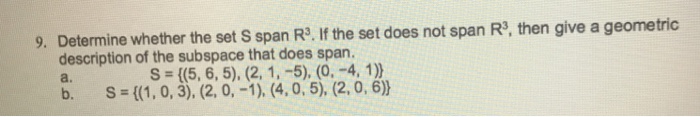 Solved 9. Determine whether the set S span R3. If the set | Chegg.com