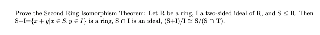 Solved Prove The Second Ring Isomorphism Theorem Let R Be A