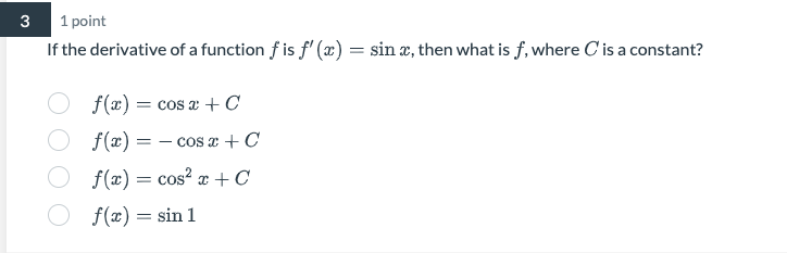 Solved If the derivative of a function f is f′(x)=sinx, then | Chegg.com