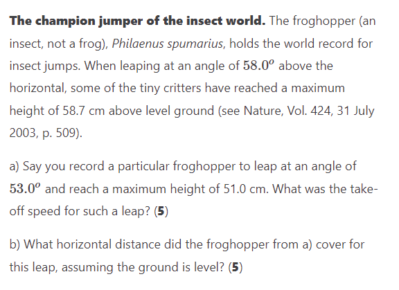 Solved The champion jumper of the insect world. The | Chegg.com