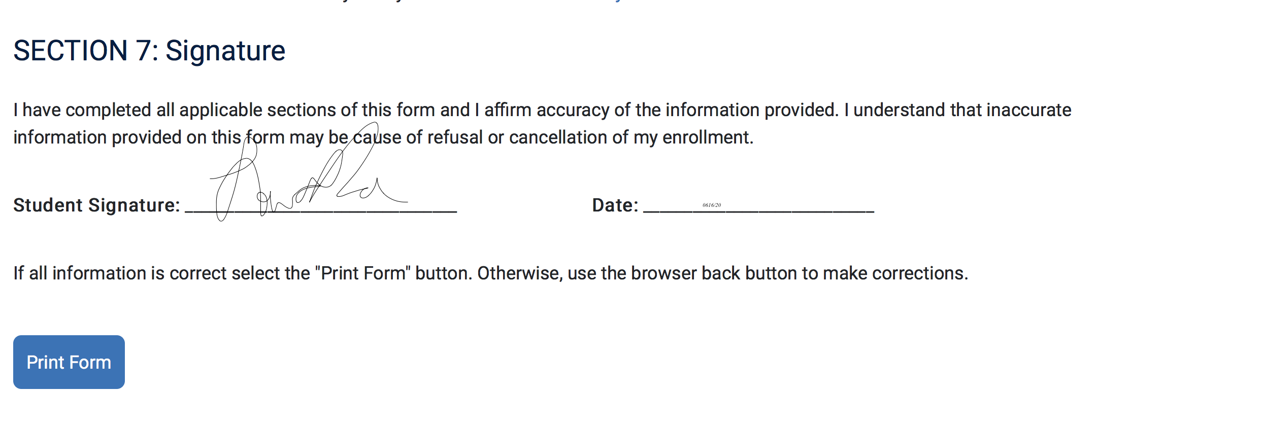 SECTION 7: Signature I have completed all applicable | Chegg.com