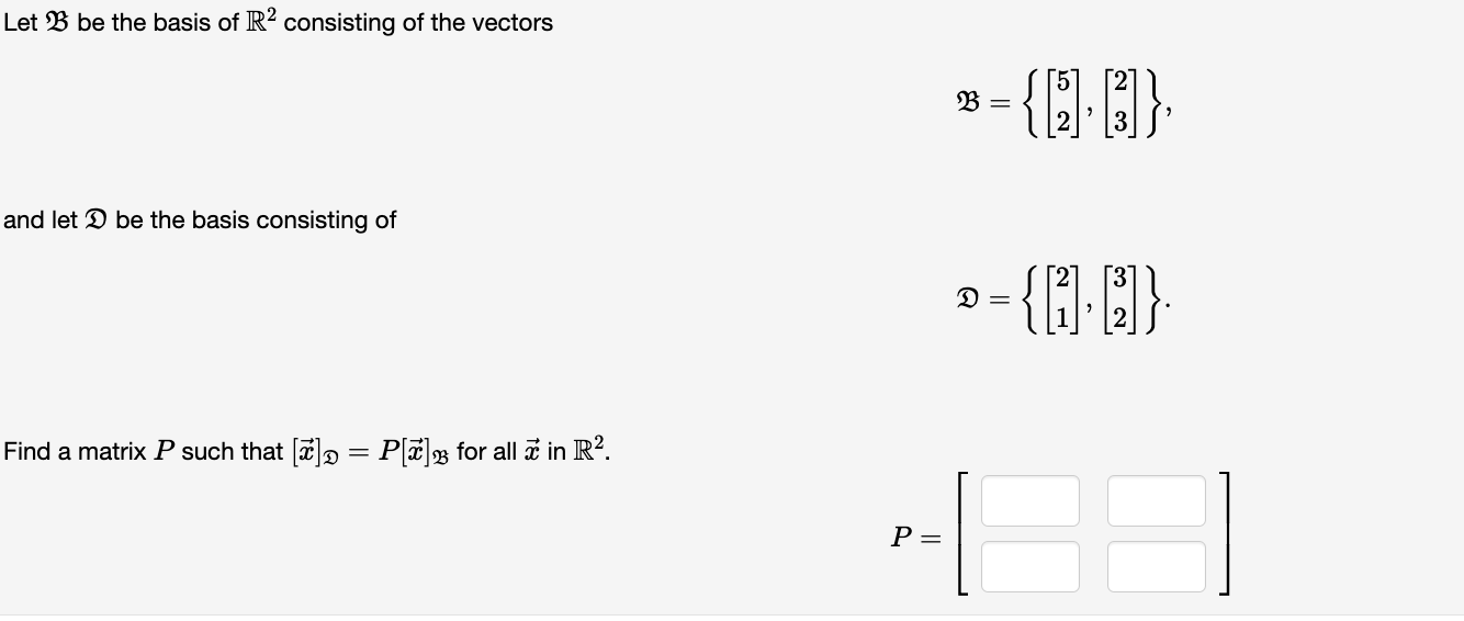 Solved Let B be the basis of R2 consisting of the vectors | Chegg.com
