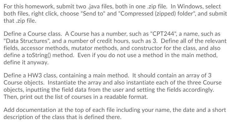 Solved For this homework, submit two .java files, both in | Chegg.com