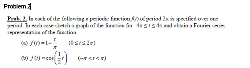 Solved Problem 2 Prob. 2. In each of the following a | Chegg.com