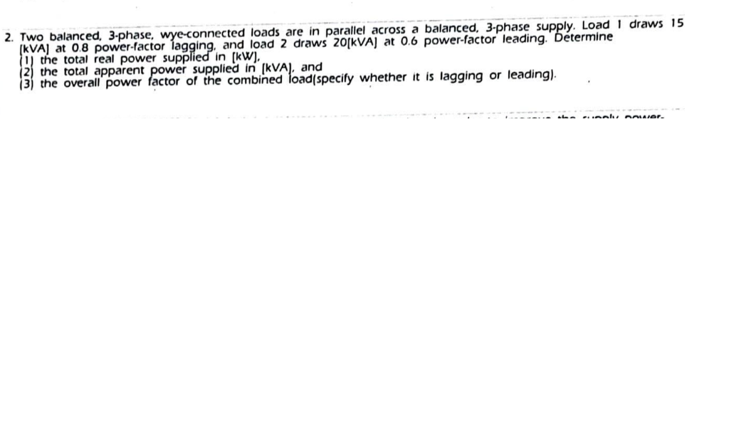 Solved 2 Two Balanced 3 Phase Wye Connected Loads Are In