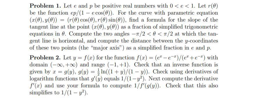 Solved Problem 1. Let e and p be positive real numbers with | Chegg.com