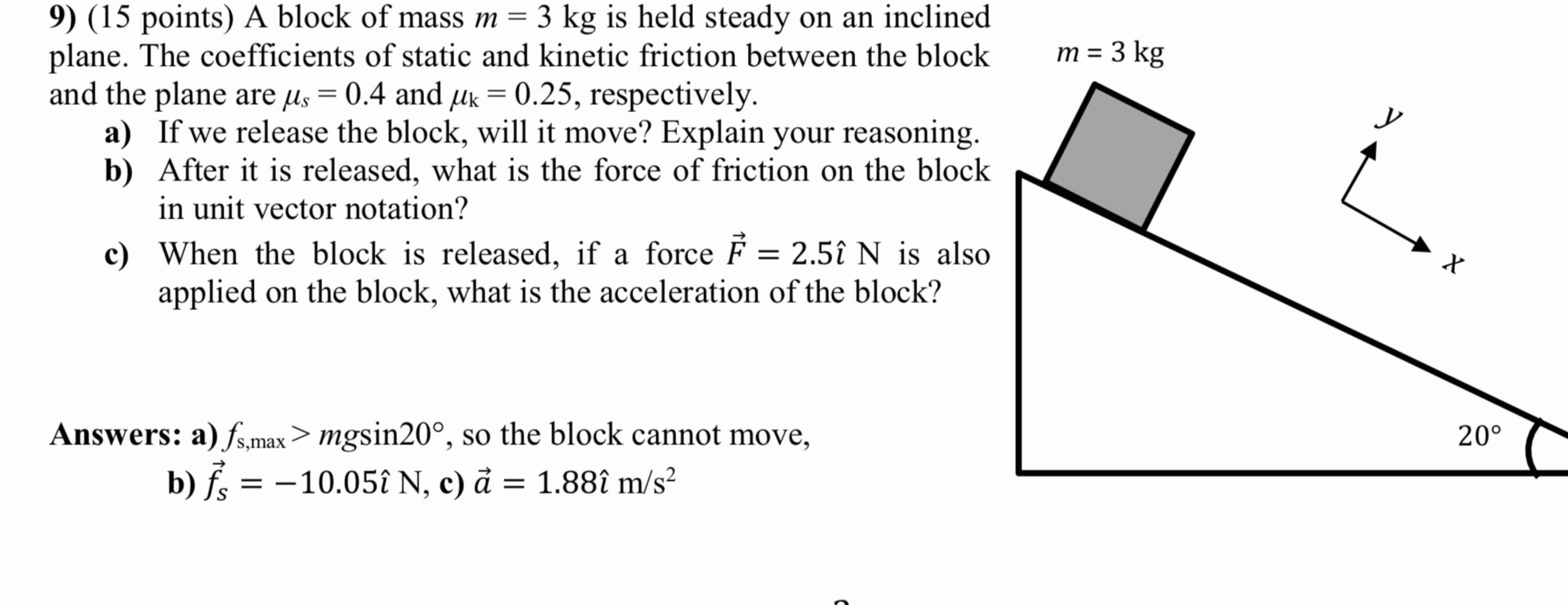 Solved (15 ﻿points) ﻿A block of mass m=3kg ﻿is held steady | Chegg.com